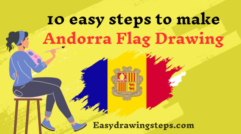 10 Easy Steps to Draw Andorra Flag Drawing - Easy Drawing