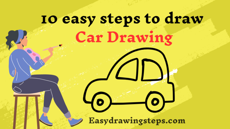 10 easy steps to draw Car Drawing - Easy Drawing