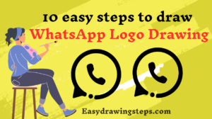 10 Easy Steps to Draw the WhatsApp Logo Drawing - Easy Drawing