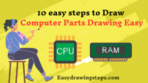 10 easy steps to draw Computer Parts Drawing Easy - Easy Drawing