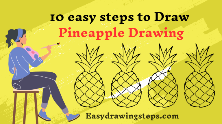 10 easy steps to draw Pineapple Drawing - Easy Drawing