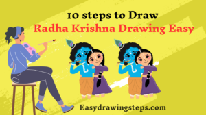 10 Steps to Draw Radha Krishna Drawing Easy - Easy Drawing