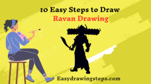 10 Easy Steps to Draw Ravan Drawing - Easy Drawing