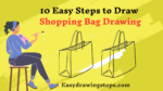 10 Easy Steps to Draw Shopping Bag Drawing - Easy Drawing